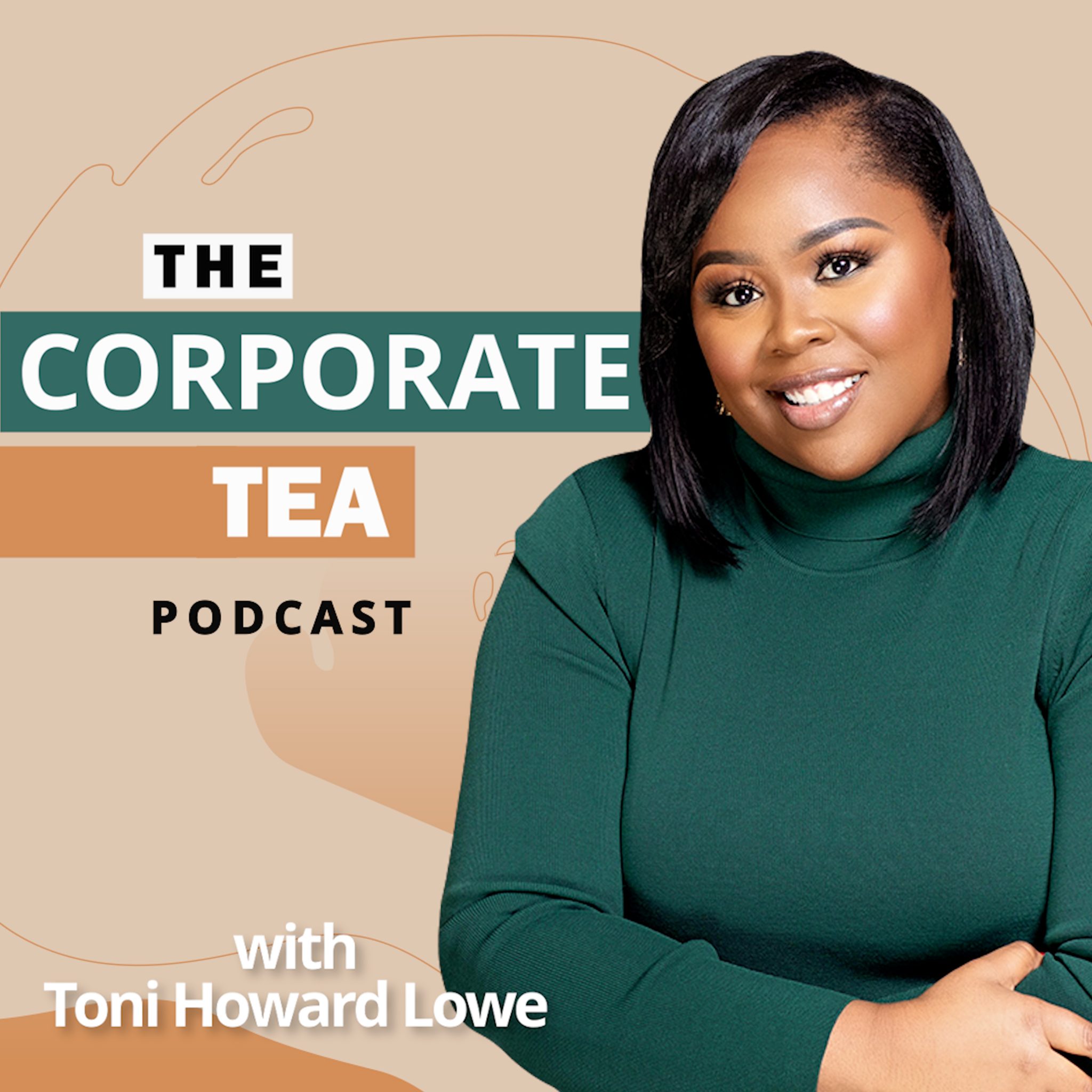 The Corporate Tea Podcast: DEI with Humanity at the Center